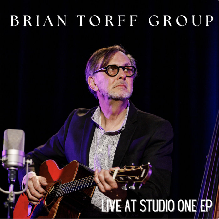Live at Studio One EP | Brian Torff Group