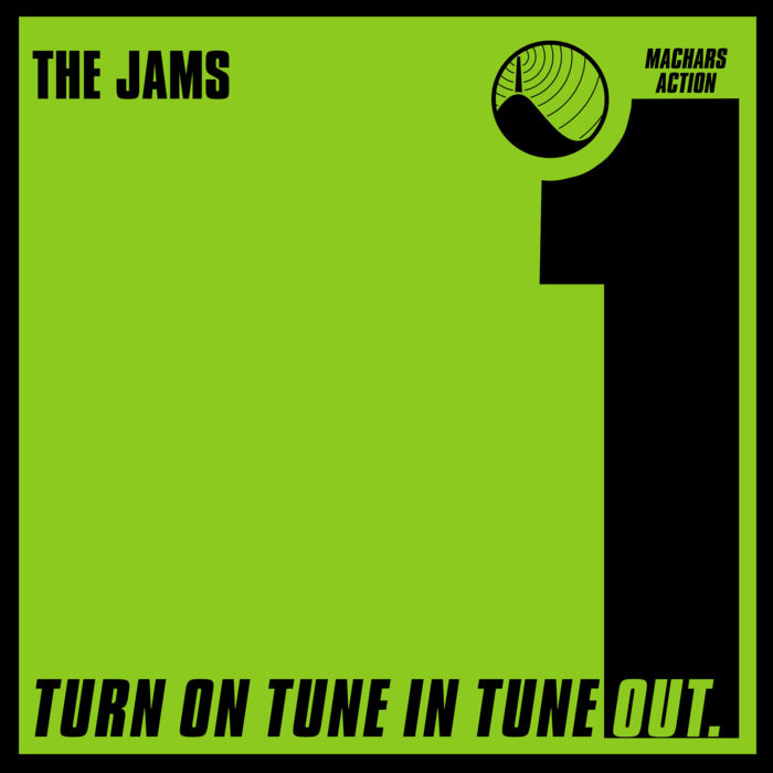 The Jams : Turn On Tune In Tune Out | Machars Action | The Dark Outside ...