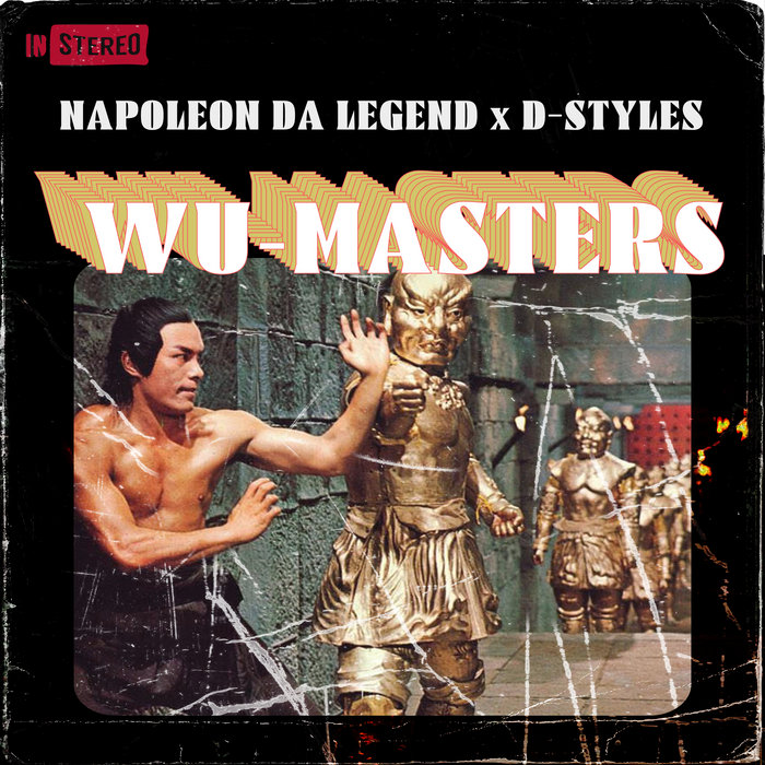 Wu-Masters | Napoleon Da Legend x D-Styles | D-STYLES