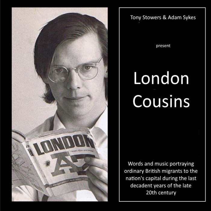 London Cousins | Tony Stowers & Adam Sykes | LondonCousins