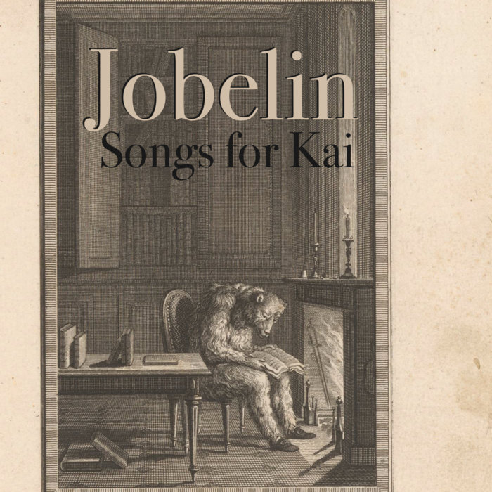 Songs For Kai | Jobelin