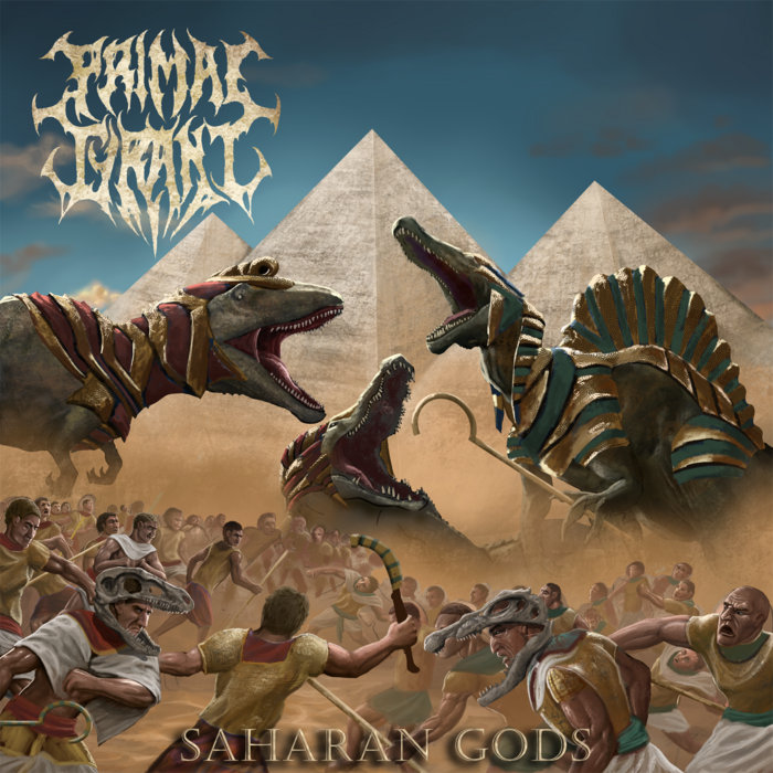 Saharan Gods | Primal Tyrant