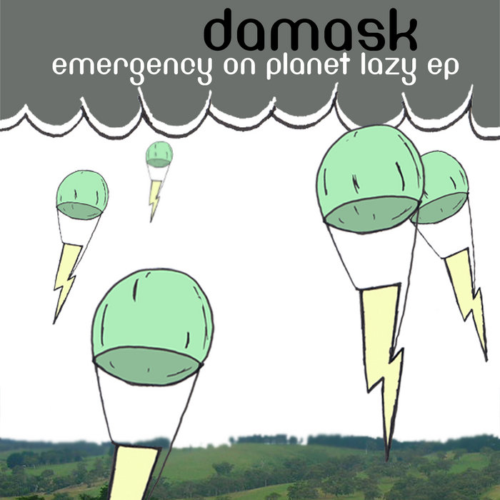Emergency on Planet Lazy EP | Damask