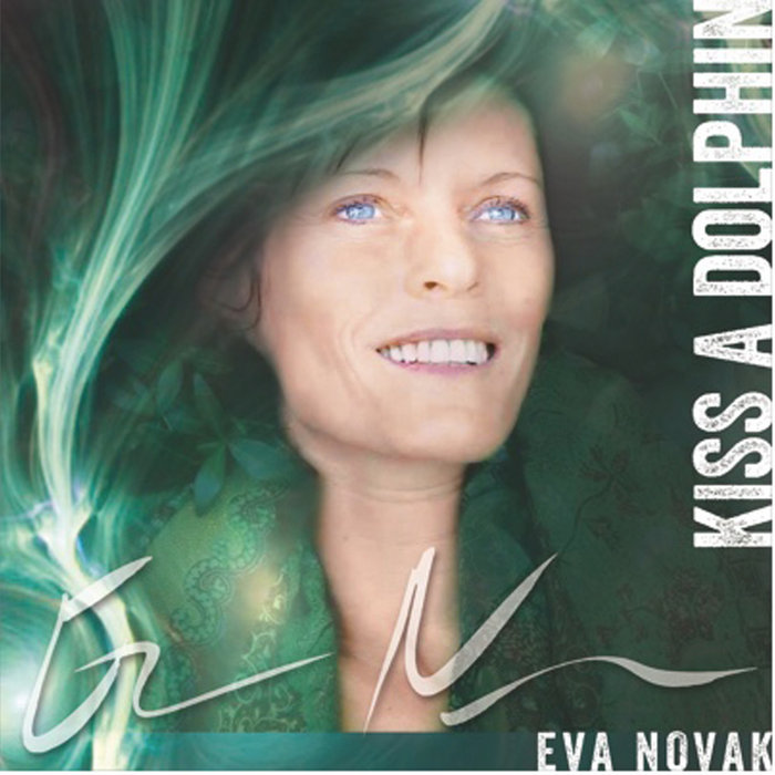 Kiss a Dolphin | Eva Novak