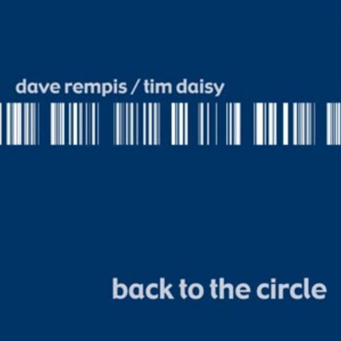 Back to the Circle | Tim Daisy / Relay Recordings
