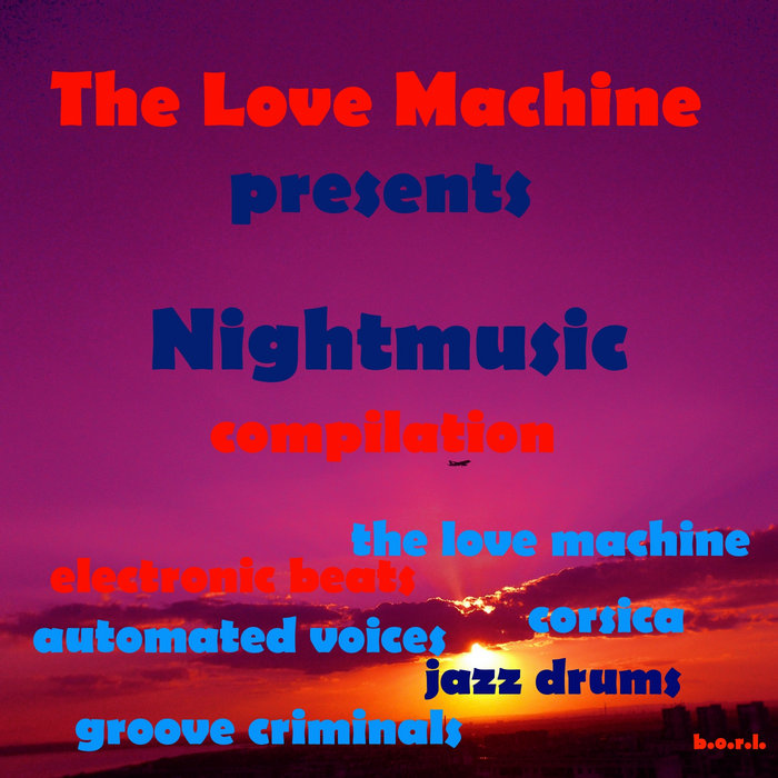 The Love Machine presents Night Music Compilation (various with ...
