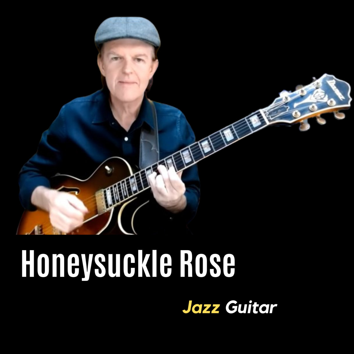 Honeysuckle Rose Jazz Guitar - Solo Jazz Guitar - Mike Hayes | Mike ...