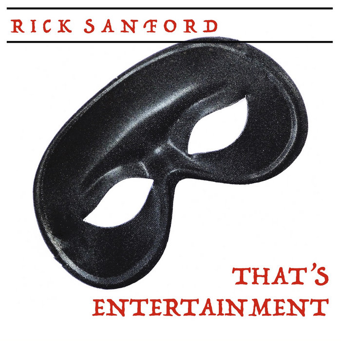 That's Entertainment | Rick Sanford
