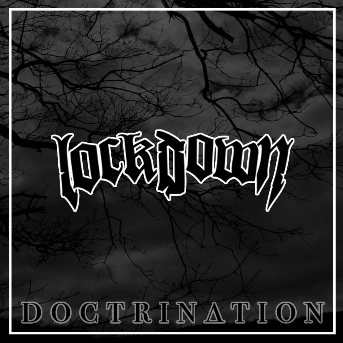 Doctrination | Lockdown