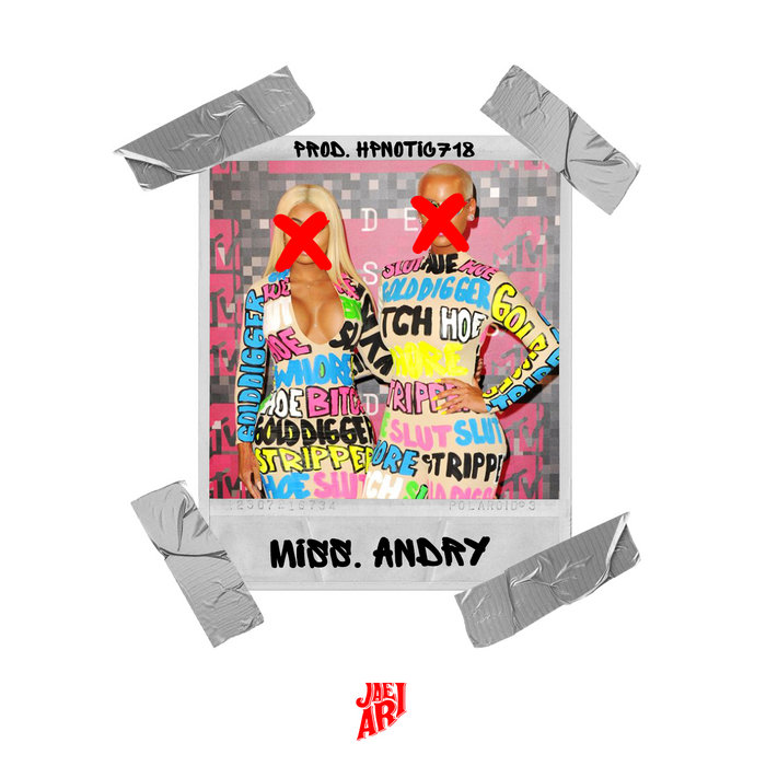 Miss. Andry (prod. Hpnotic718) | Jae Ari