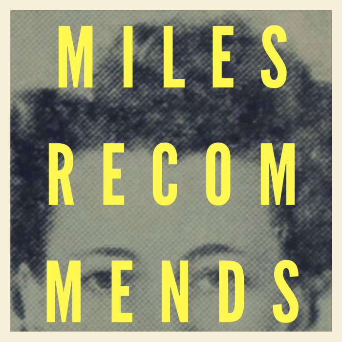 Extended Play (EP) | Miles Recommends
