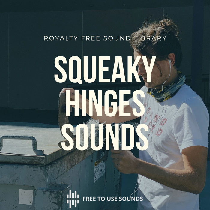 Squeaky Hinge Sound Effects | Royalty Free Sounds | freetousesounds