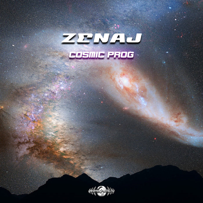 Cosmic Prog | Zenaj | Geomagnetic