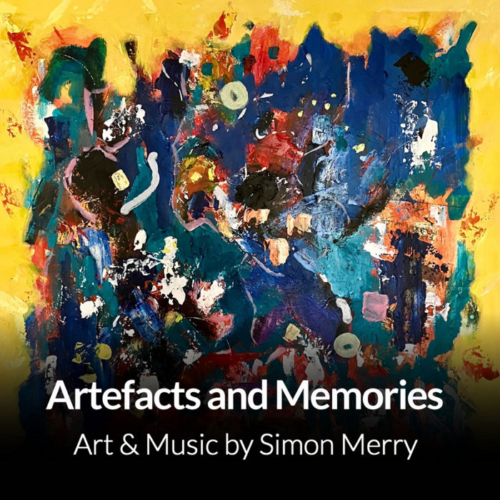 Artefacts and Memories | Simon Merry