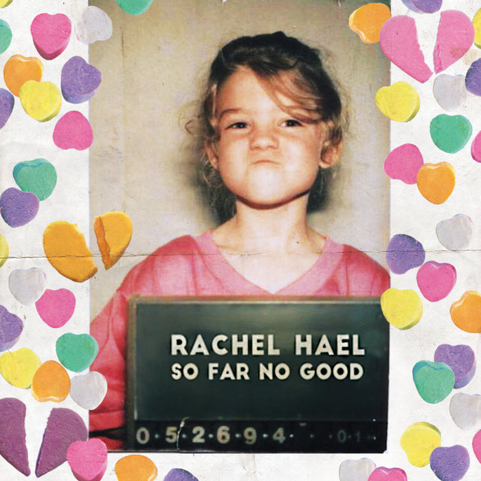 So Far No Good | Rachel Hael