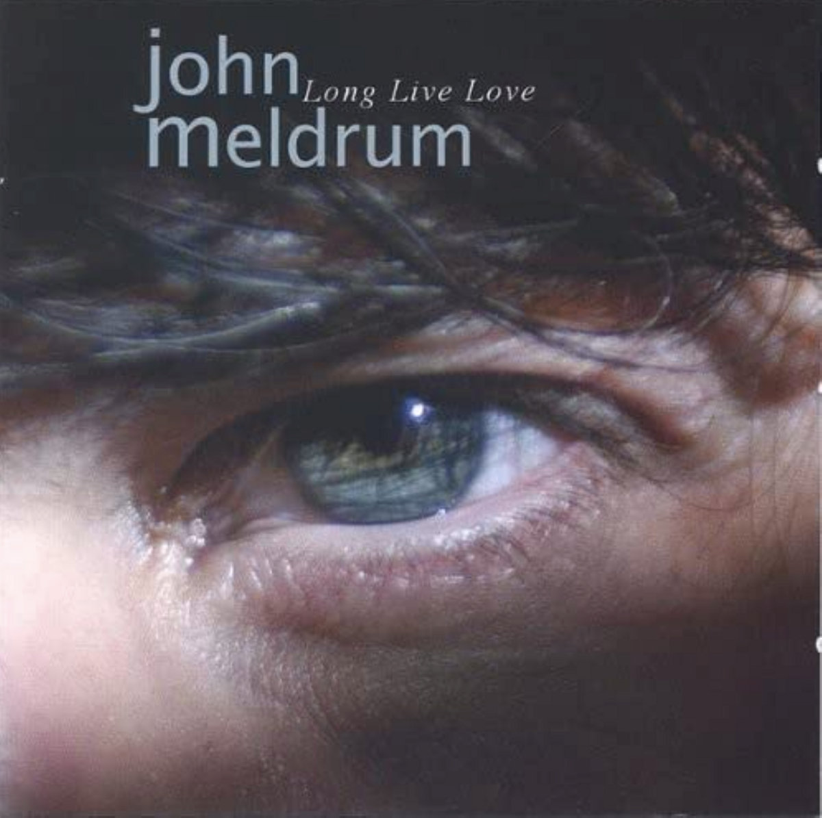 Long Live Love | John Meldrum | Zap Music