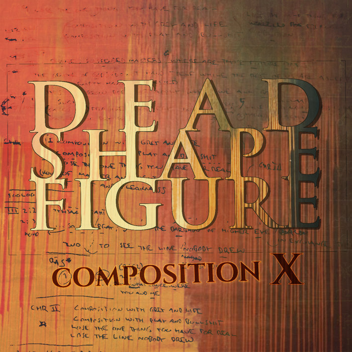 Composition X | Dead Shape Figure