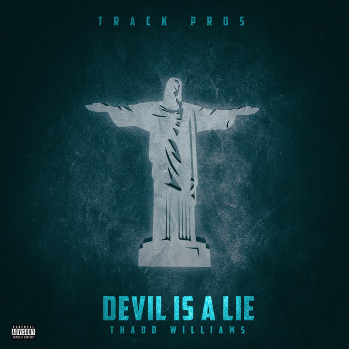 Devil is a Lie | Thadd Williams