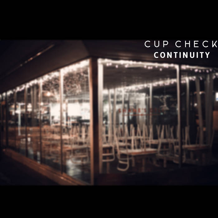Continuity | Cup Check