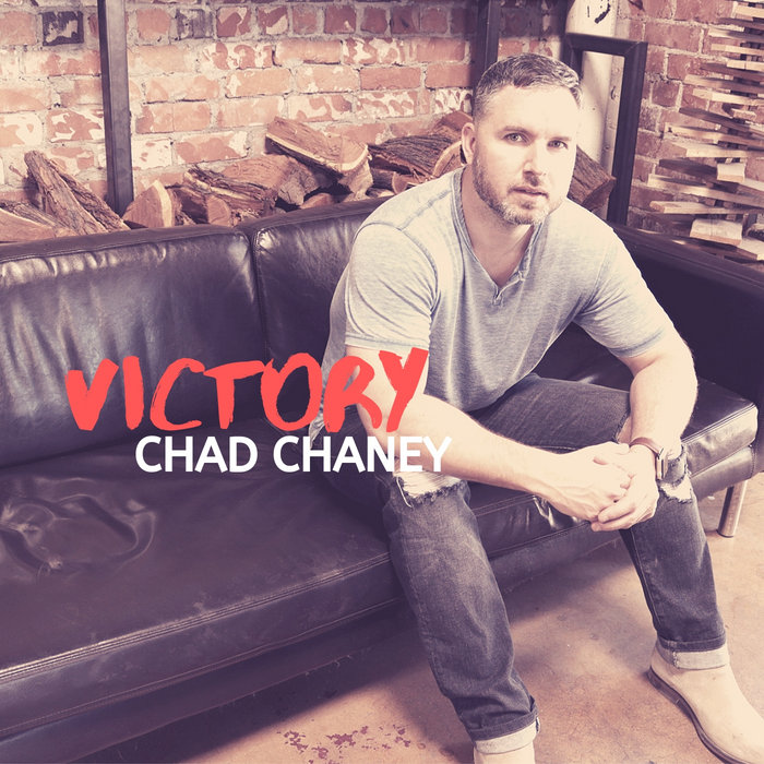 Victory | Chad Chaney