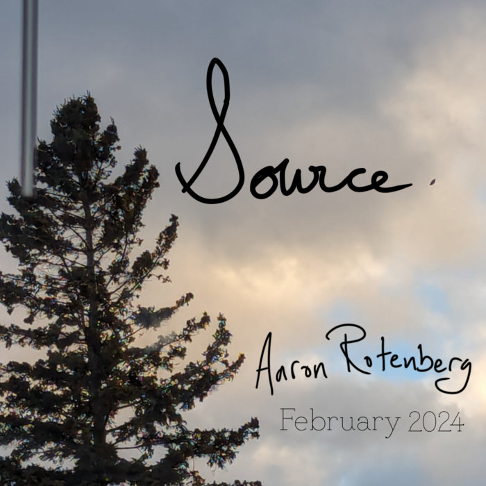 Source - February 2024 | Aaron Rotenberg