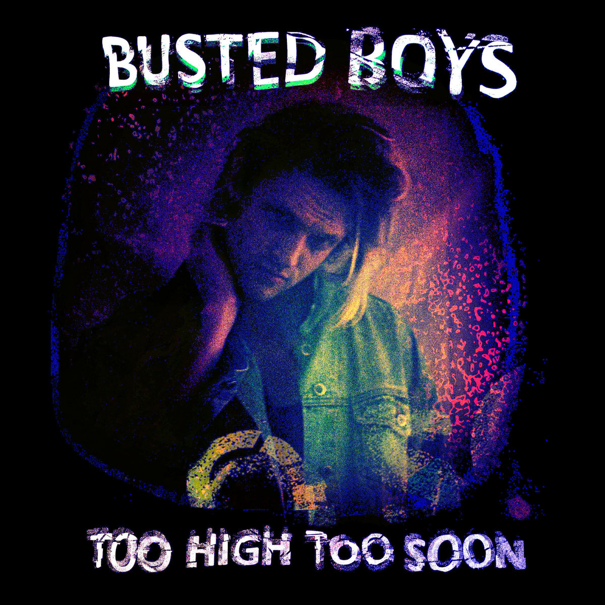 Too High Too Soon EP | Busted Boys