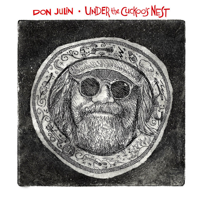 Under The Cuckoo's Nest (featuring John Mailander) | Don Julin