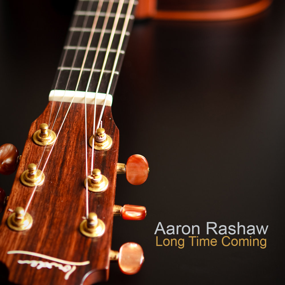 Long Time Coming | Aaron Rashaw