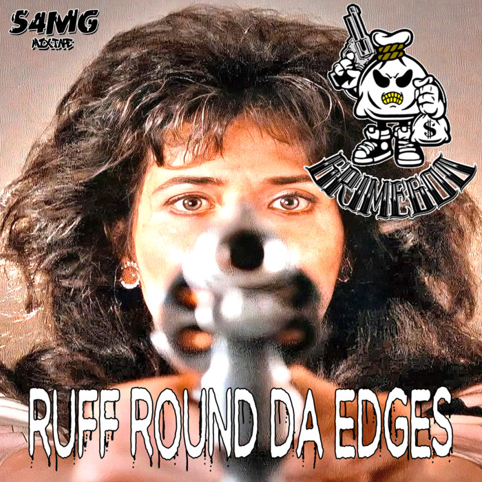 RUFF ROUND DA EDGES | GRIMEGOD | JULIUS SLEAZER