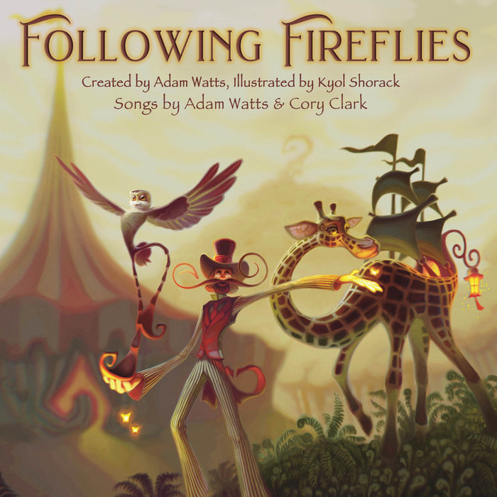 Following Fireflies (private playlist) | Adam Watts