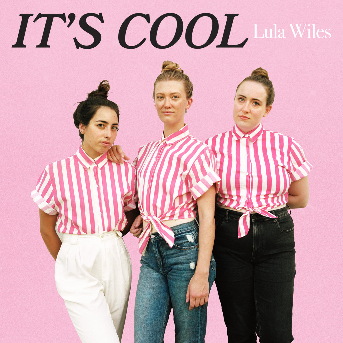 It's Cool | Lula Wiles