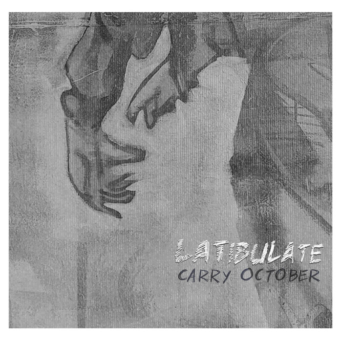Carry October | Latibulate