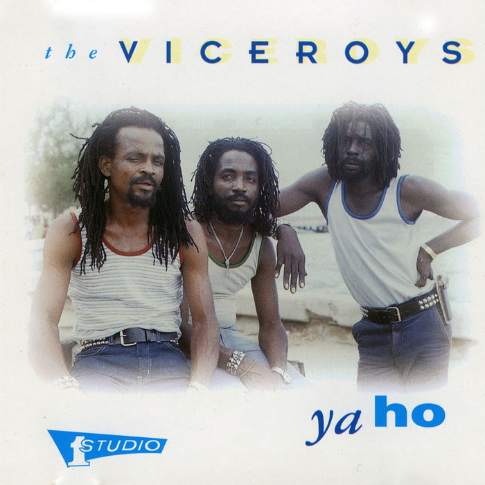 Ya Ho | The Viceroys | The Vice Roys