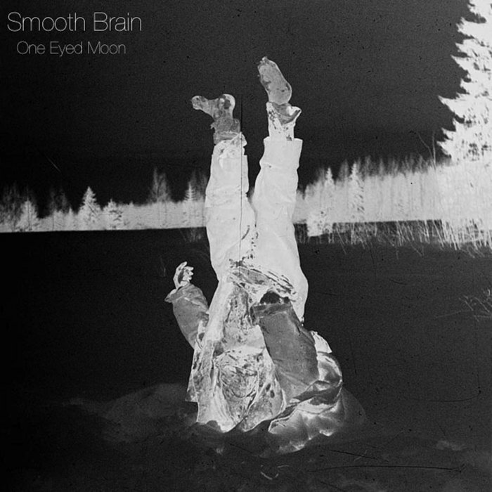 Smooth Brain | One Eyed Moon