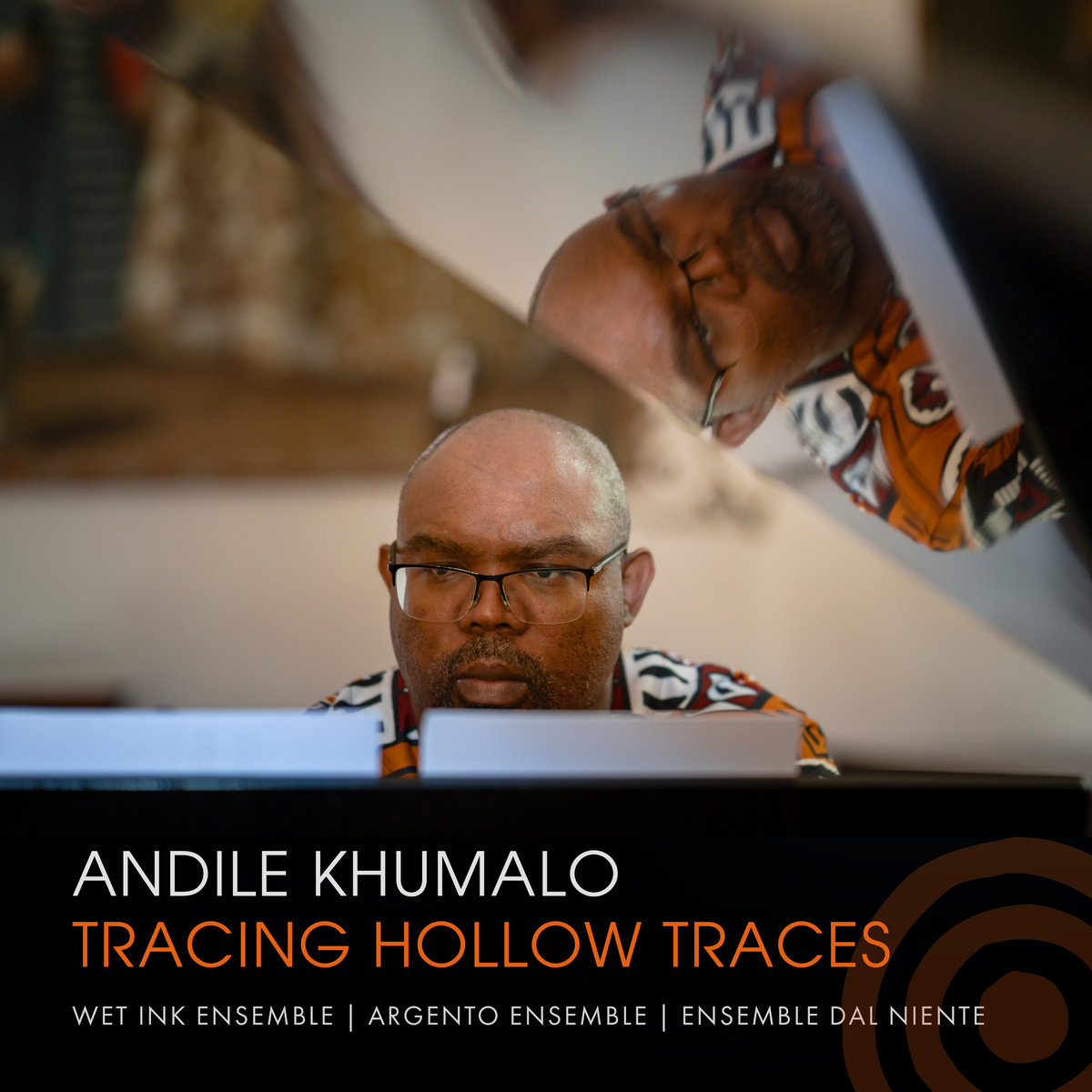 Tracing Hollow Traces | Andile Khumalo | New Focus Recordings