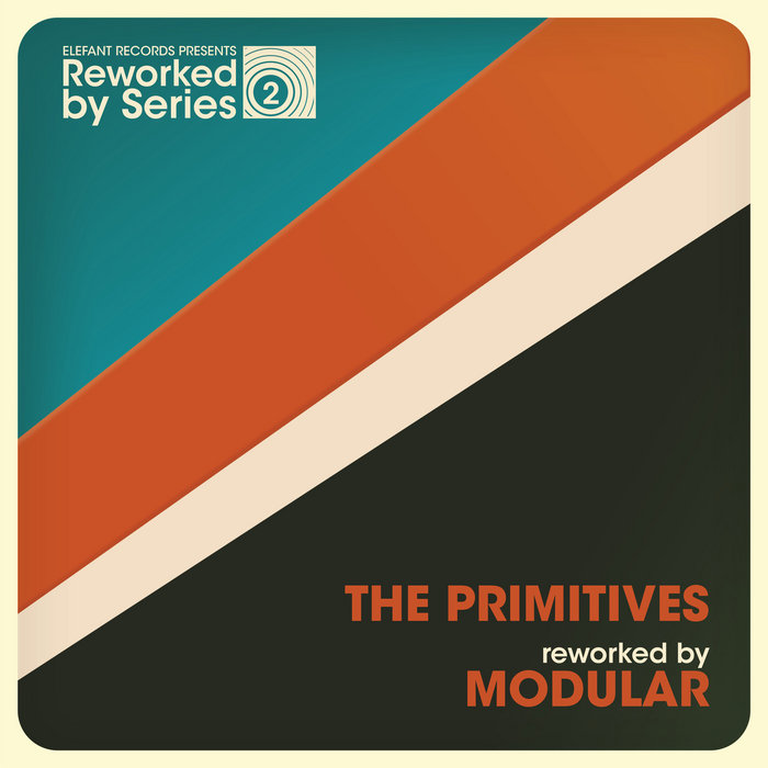 The Primitives Reworked By Modular | THE PRIMITIVES & MODULAR | THE ...