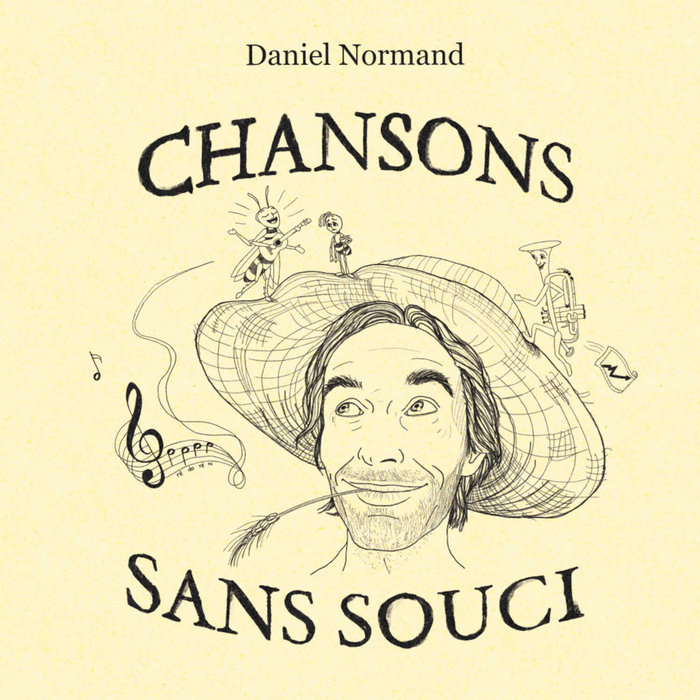 CHANSONS SANS SOUCI | Daniel Normand