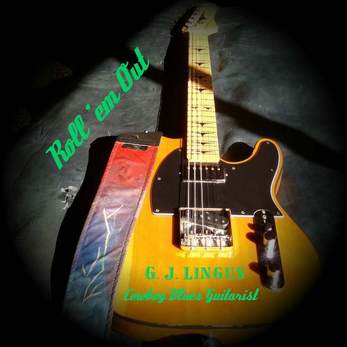 Roll 'em Out | G. J. Lingus