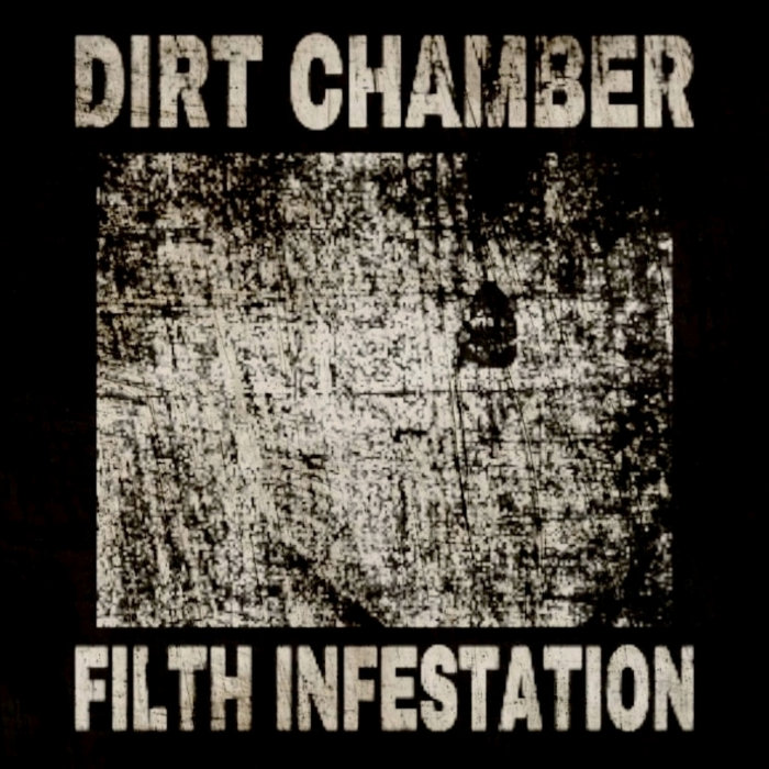 Filth Infestation | Dirt Chamber