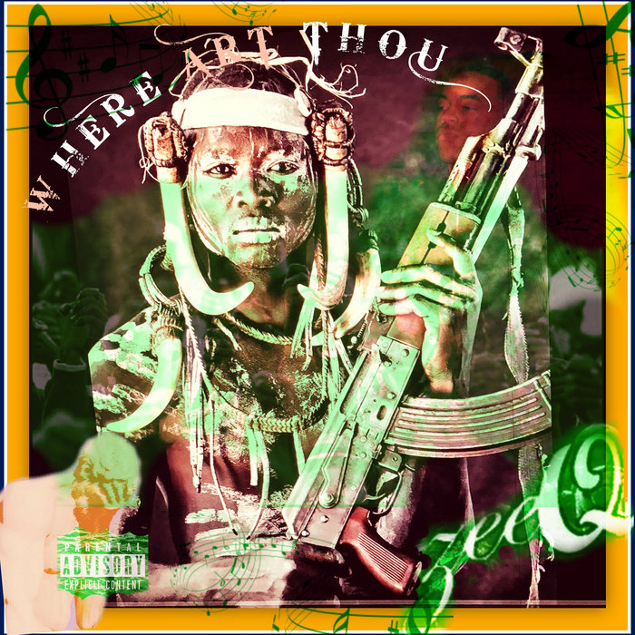 WHERE ART THOU | ZEEQ