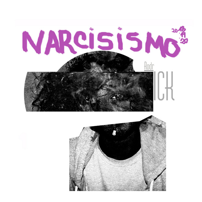 NARCISISMO | _ICK