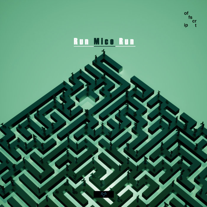 Run Mice Run | Mice | offscript