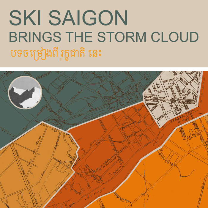 Brings The Storm Cloud | Ski Saigon