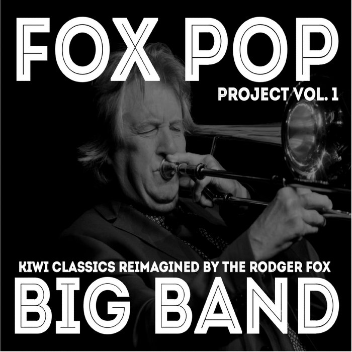 Foxpop Vol. 1 | Rodger Fox Big Band