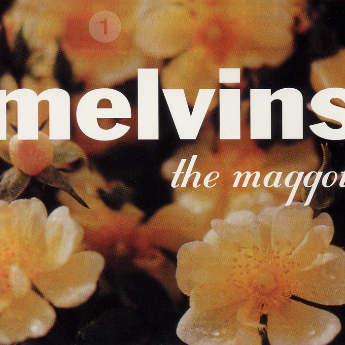 The Maggot | Melvins