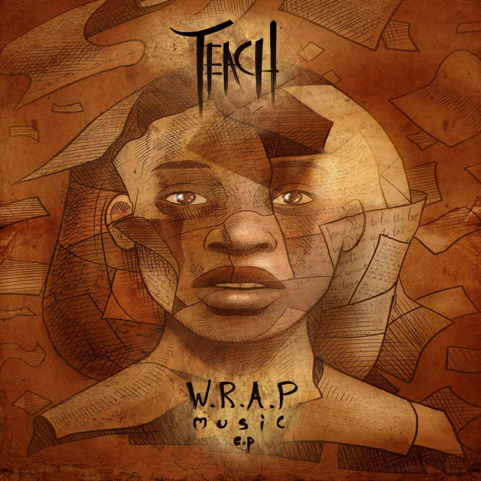 W.R.A.P music ep | Teach Em