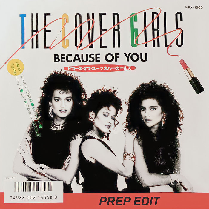 The Cover Girls - Because Of You (Prep Edit) | Prep Edits