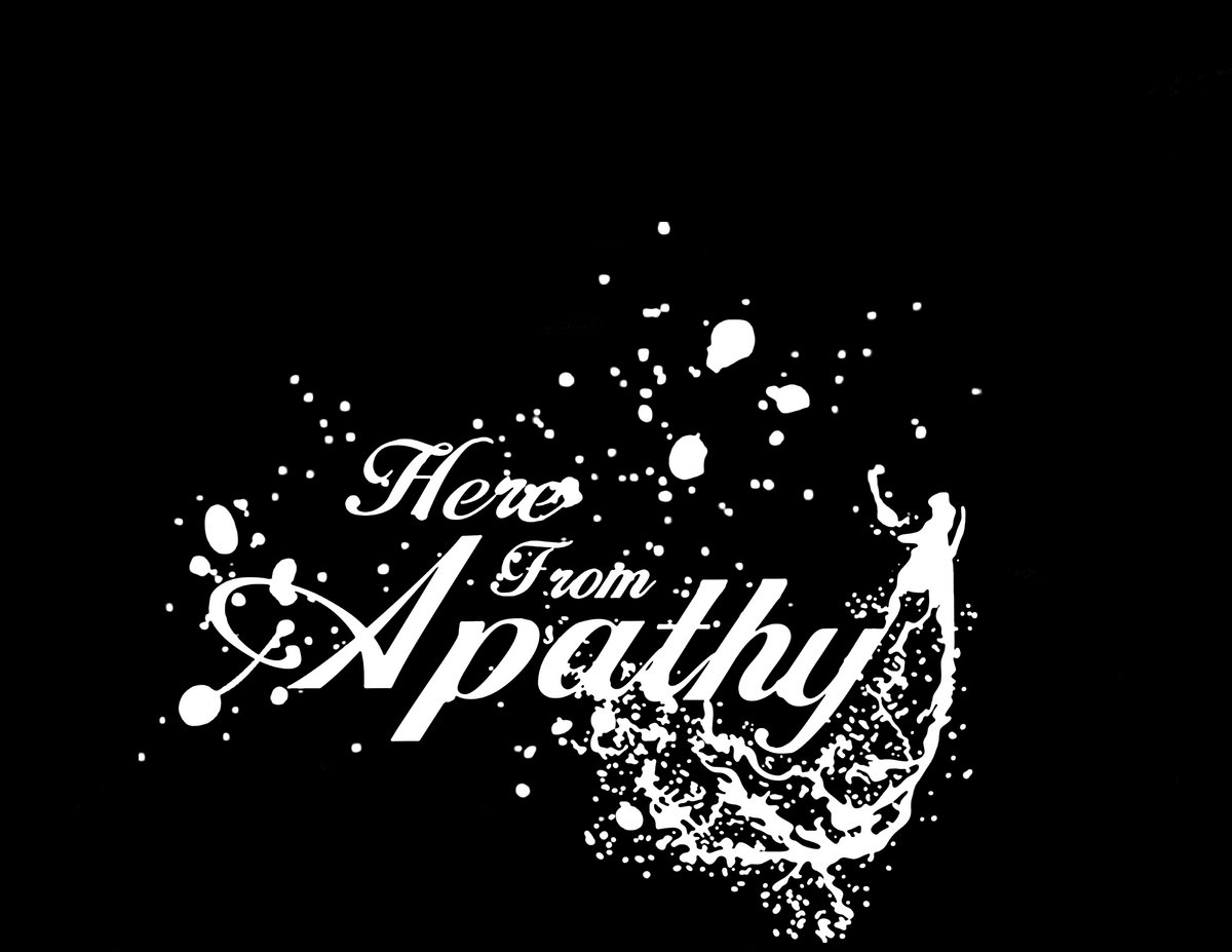 Here From Apathy | Here From Apathy