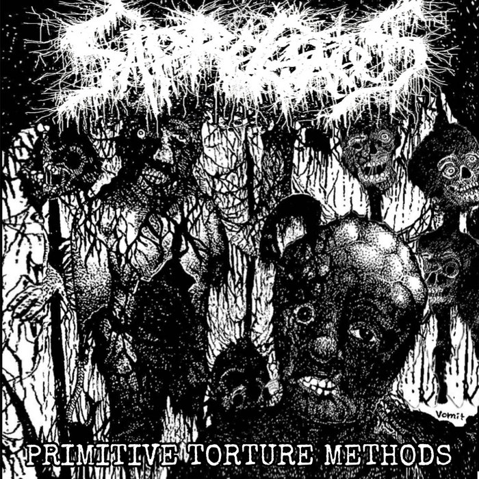 PRIMITIVE TORTURE METHODS | SAPROGENOUS | CDN RECORDS