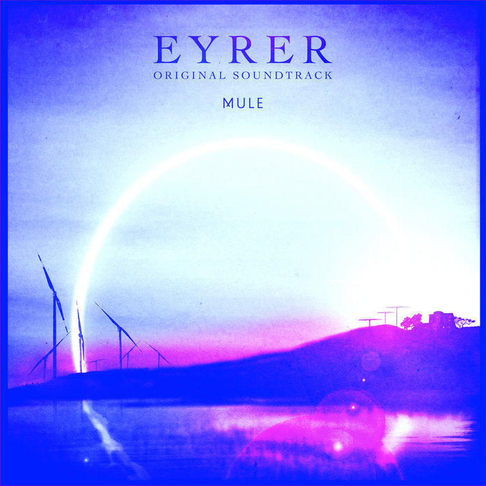 Eyrer (OST) | MULE